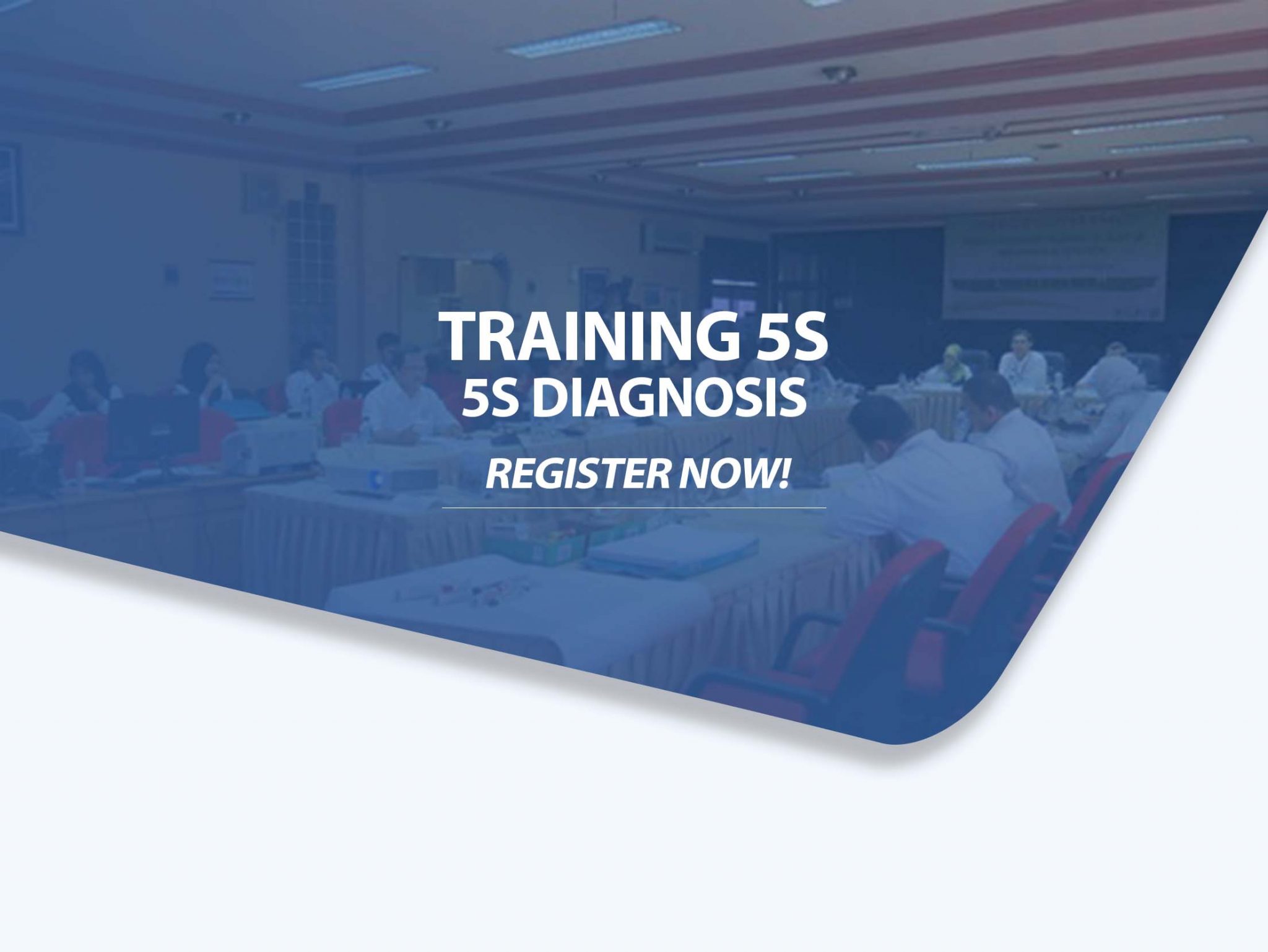 5S Diagnosis | Training Ahli K3 - HSE Consultant - Konsultan ISO - NEBOSH Indonesia