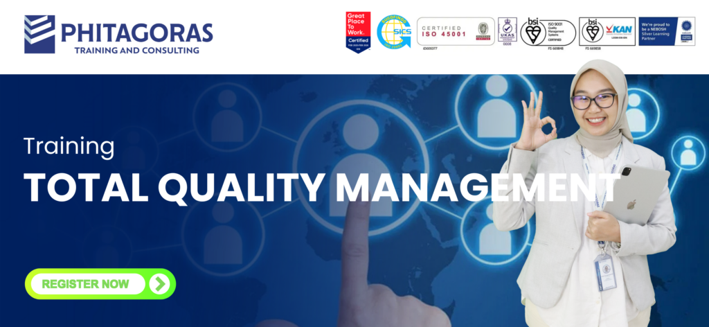 Training Total Quality Management | Training Ahli K3 - HSE Consultant ...