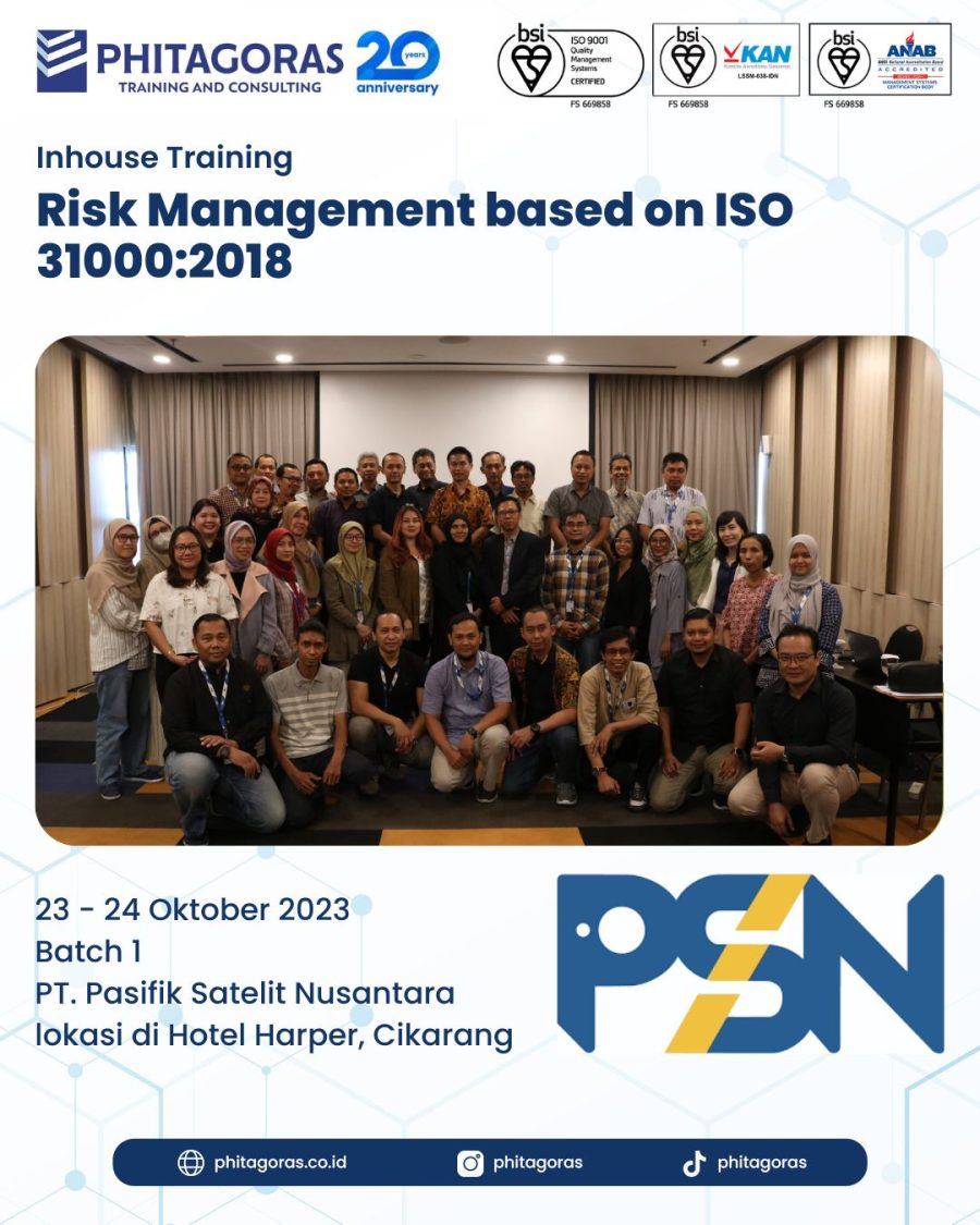 Inhouse Training Risk Management based on ISO 31000:2018 - PT. Pasifik Satelit Nusantara Batch 1 ...